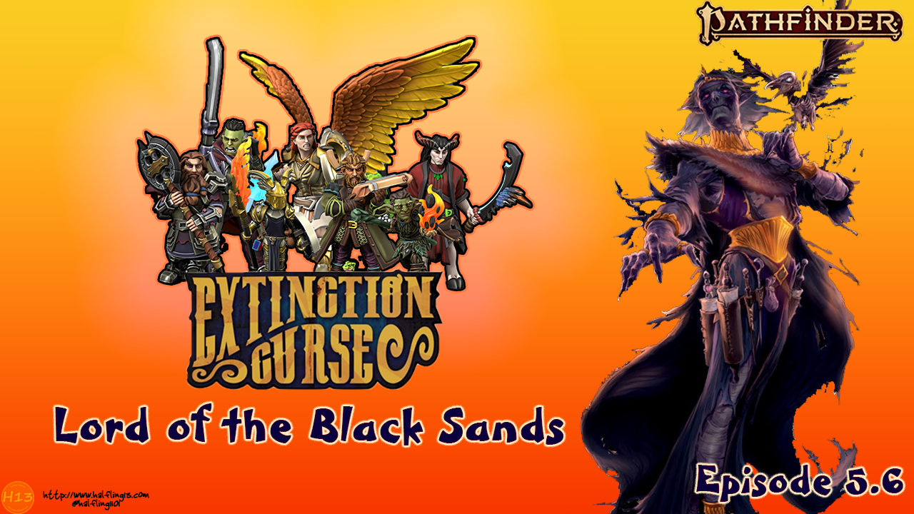 Extinction Curse – Halfling13 Hobbies