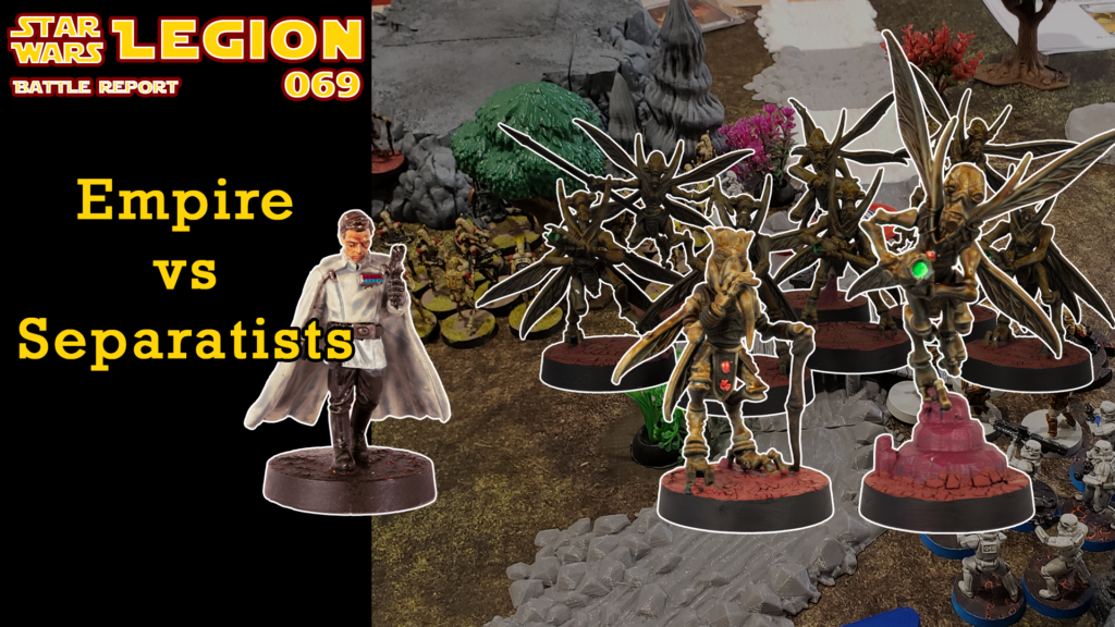 Star Wars Legion (069) - Empire vs Separatist - Halfling13 Hobbies